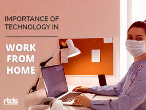 Importance of Technology in Work from Home (WFH)